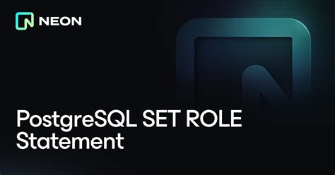 Postgresql Set Role Statement