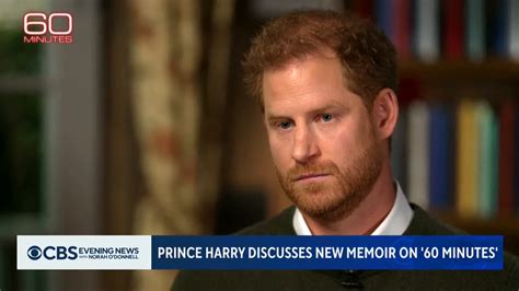Cbs Evening News With Norah Odonnell Prince Harry Tells 60 Minutes