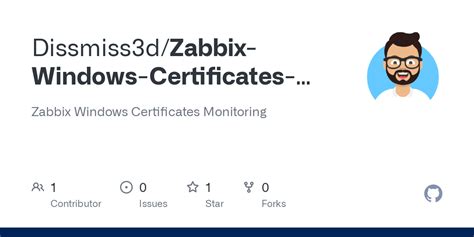 Github Dissmiss3dzabbix Windows Certificates Monitoring Zabbix Windows Certificates Monitoring