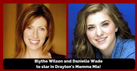 Blyth Wilson Danielle Wade To Star In Draytons Mamma Mia Stratford Festival Reviews