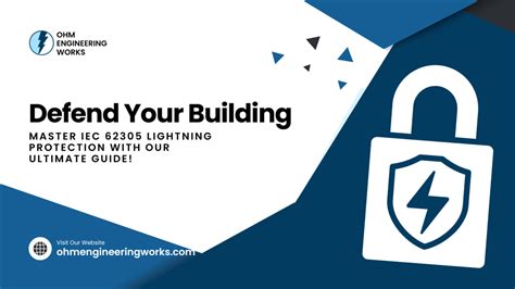 Shield Your Structure The Ultimate Guide To Iec 62305 Lightning Protection