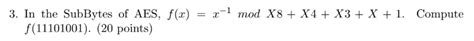 3 In The Subbytes Of Aesfxx−1modx8x4x3x1