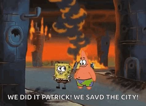 We Did It We Saved The City  We Did It We Saved The City Patrick
