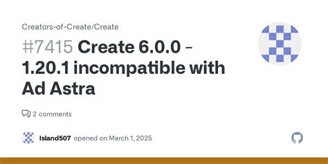 Create 600 1201 Incompatible With Ad Astra · Issue 7415 · Creators Of Createcreate · Github