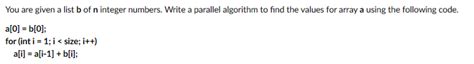 Solved You Are Given A List B Of N Integer Numbers Write Chegg