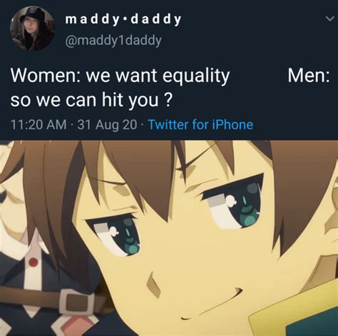 Thats The Rules Of True Gender Equality Goodanimemes Thats The Rules Of True Gender Equality Goodanimemes