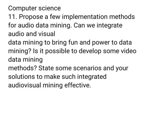 solved computer science 11 propose a few implementation