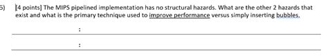 Solved 6 4 Points The Mips Pipelined Implementation Has