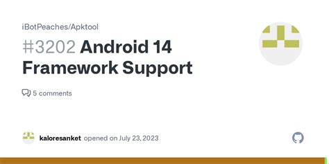 Android 14 Framework Support · Issue 3202 · Ibotpeachesapktool · Github