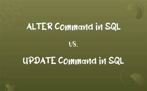 Alter Command In Sql Vs Update Command In Sql Know The Difference