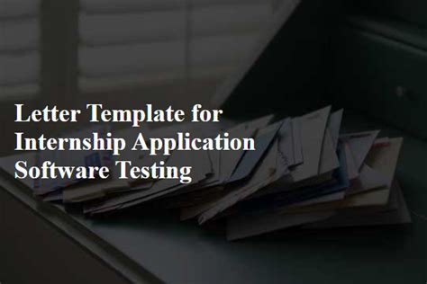 Letter Template For Internship Application Software Testing Free