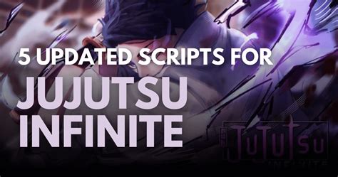 5 Updated Jujutsu Infinite Scripts Autofarm Insta Kill Boss Farm