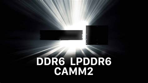 Lpddr6とddr6の概要が出現し速度は最大21gbps。デスクトップにcamm2投入の可能性も ギャズログ Gaz Log