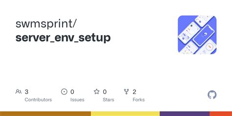 GitHub Swmsprint Server Env Setup