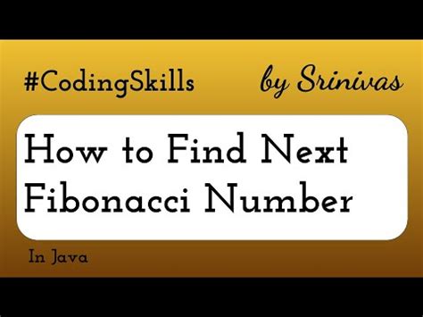 How To Find Next Fibonacci Number In Java Coding Skills YouTube