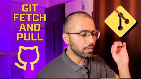 Mastering Git Learn What Git Fetch Git Pull Commands Actually Do YouTube
