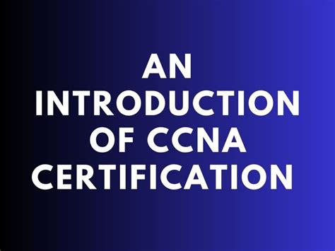 An Introduction Of CCNA Certification