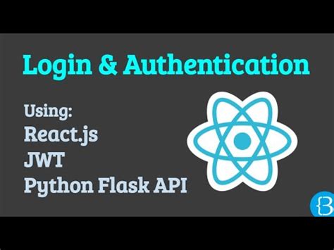 Implementing A Login Session Authentication Using React Js Context Api And Python Flask Api And Jwt