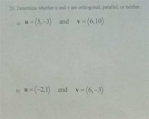 Solved Determine Whether U And V Are Orthogonal Chegg