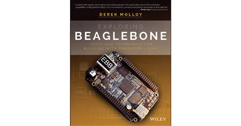 Exploring BeagleBone Tools And Techniques For Building With Embedded Linux Book
