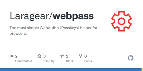 GitHub Laragear Webpass The Most Simple WebAuthn Passkeys Helper For Browsers