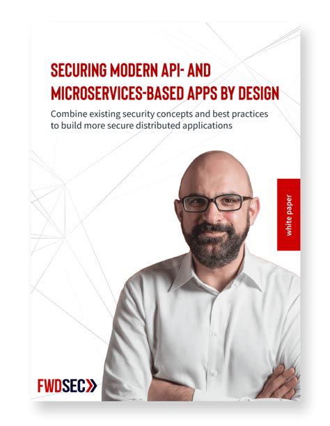 Securing Modern Api And Microservices Based Apps By Design Forward Security