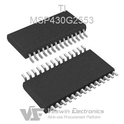 MSP430G2553 TI Processors Microcontrollers Veswin Electronics