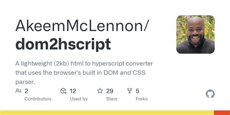 Github Akeemmclennondom2hscript A Lightweight 2kb Html To