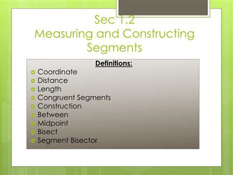 Ppt Sec 1 2 Measuring And Constructing Segments Powerpoint Presentation Id 2588399