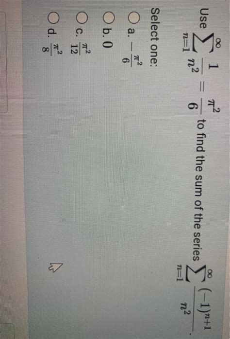 Solved Use To Find The Sum Of The Series 1 1 N2 6 N2 N 1