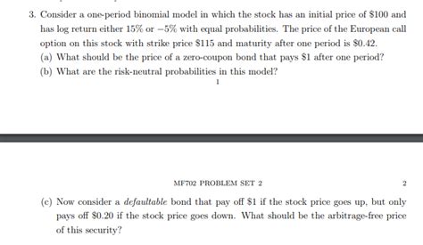 3 Consider A One Period Binomial Model In Which The