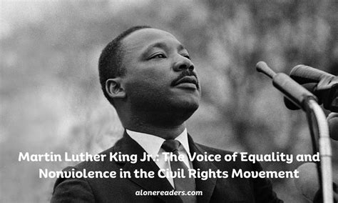 Martin Luther King Jr The Voice Of Equality And Nonviolence In The