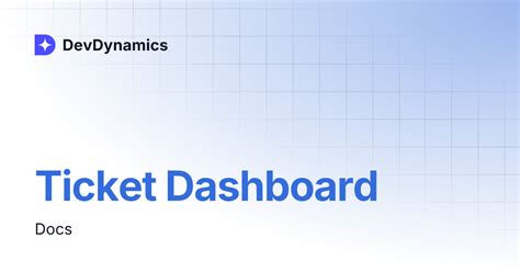 Ticket Dashboard Devdynamics