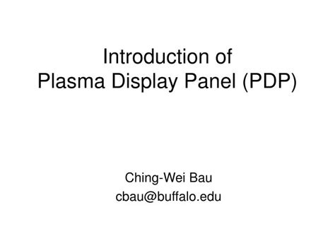Ppt Introduction Of Plasma Display Panel Pdp Powerpoint Presentation Id 474268