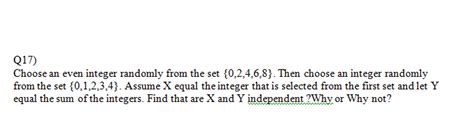 Solved Choose An Even Integer Randomly From The Set 0 2