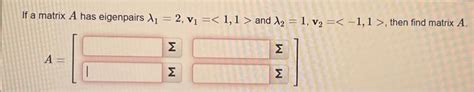 solved if a matrix a has eigenpairs λ1 2 v1 and