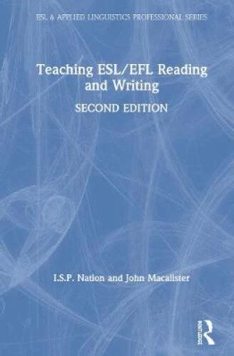 Teaching Esl Efl Reading And Writing Esl And Applied Linguistics Professional Eur 310 10