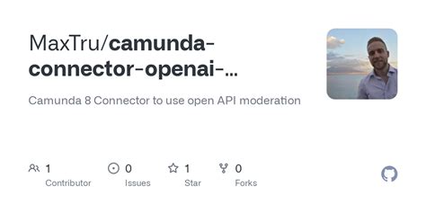 github maxtru camunda connector openai moderation camunda 8