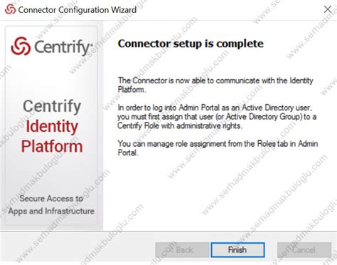 Centrify Privileged Access Service Connector Kurulumu Serhad Makbuloglu