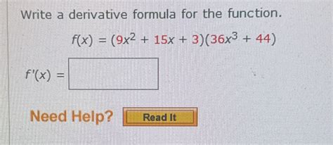 Solved Write A Derivative Formula For The