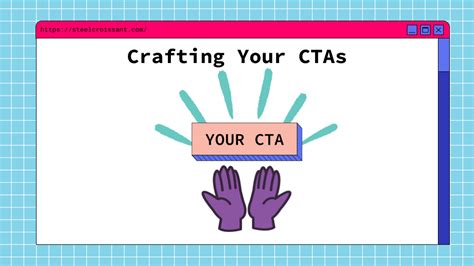 CTA Optimization Crafting Compelling Calls To Action For Higher Conversions Steel Croissant