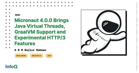 micronaut 4 0 0 brings java virtual threads graalvm support and
