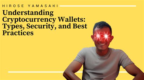 understanding cryptocurrency wallets types security and best practices