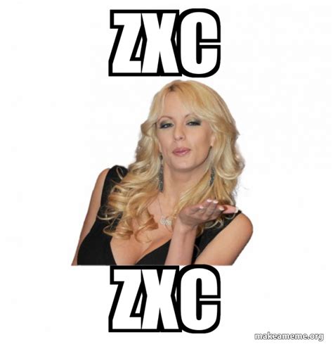 Zxc Zxc Stormy Daniels Meme Generator