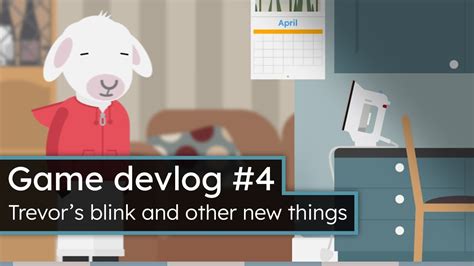 Game Devlog 4 Trevors Blink And Other New Things Gdevelop Youtube