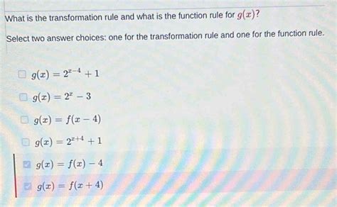 Solved What Is The Transformation Rule And What Is The Function Rule For G X 7 Select Two