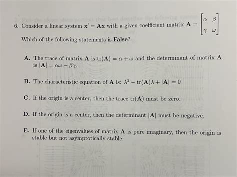 solved consider a linear system x ax ﻿with a given