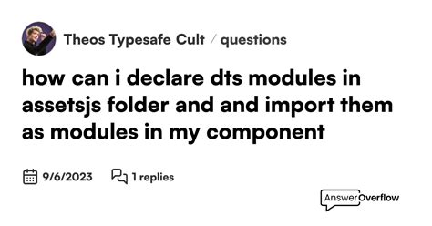 how can i declare d ts modules in assets js folder and and import