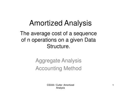 PPT Amortized Analysis PowerPoint Presentation Free Download ID 6898077