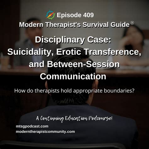 Reviewing A Disciplinary Case On Suicidality Erotic Transference And Between Session